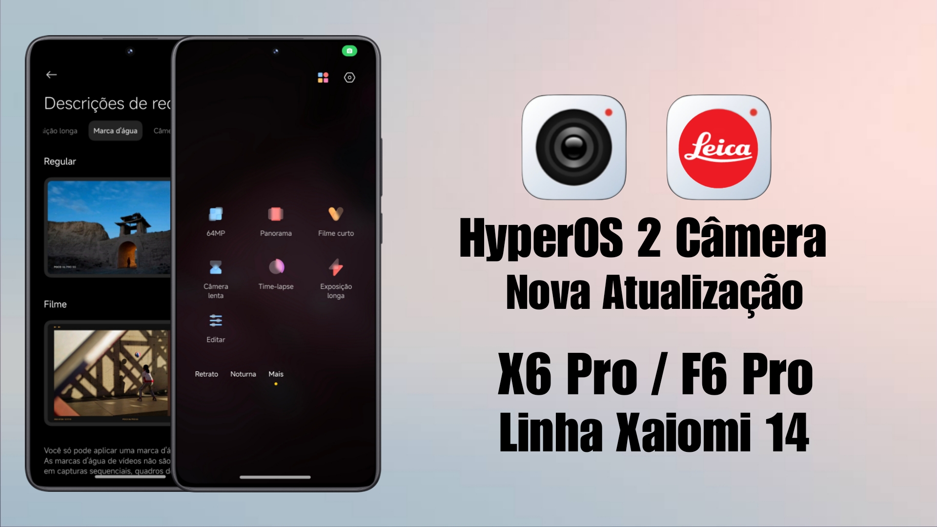Atualizou - HyperOS 2 Câmera - Poco X6 Pro / F6 Pro e Linha Xiaomi 14 - Instale Agora - Blintech ...