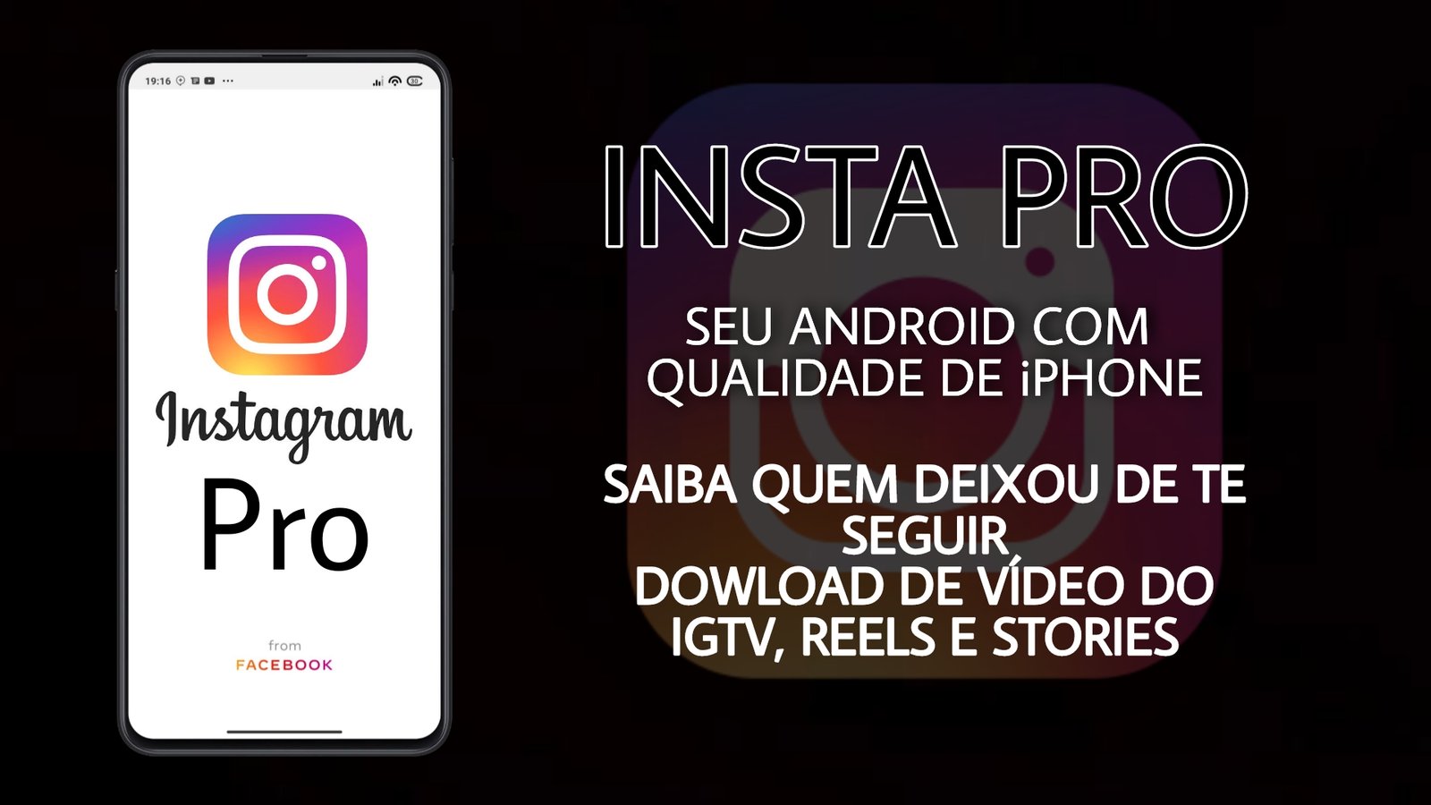 Insta Pro - Instagram Do iPhone com qualidade Máxima no Android ...