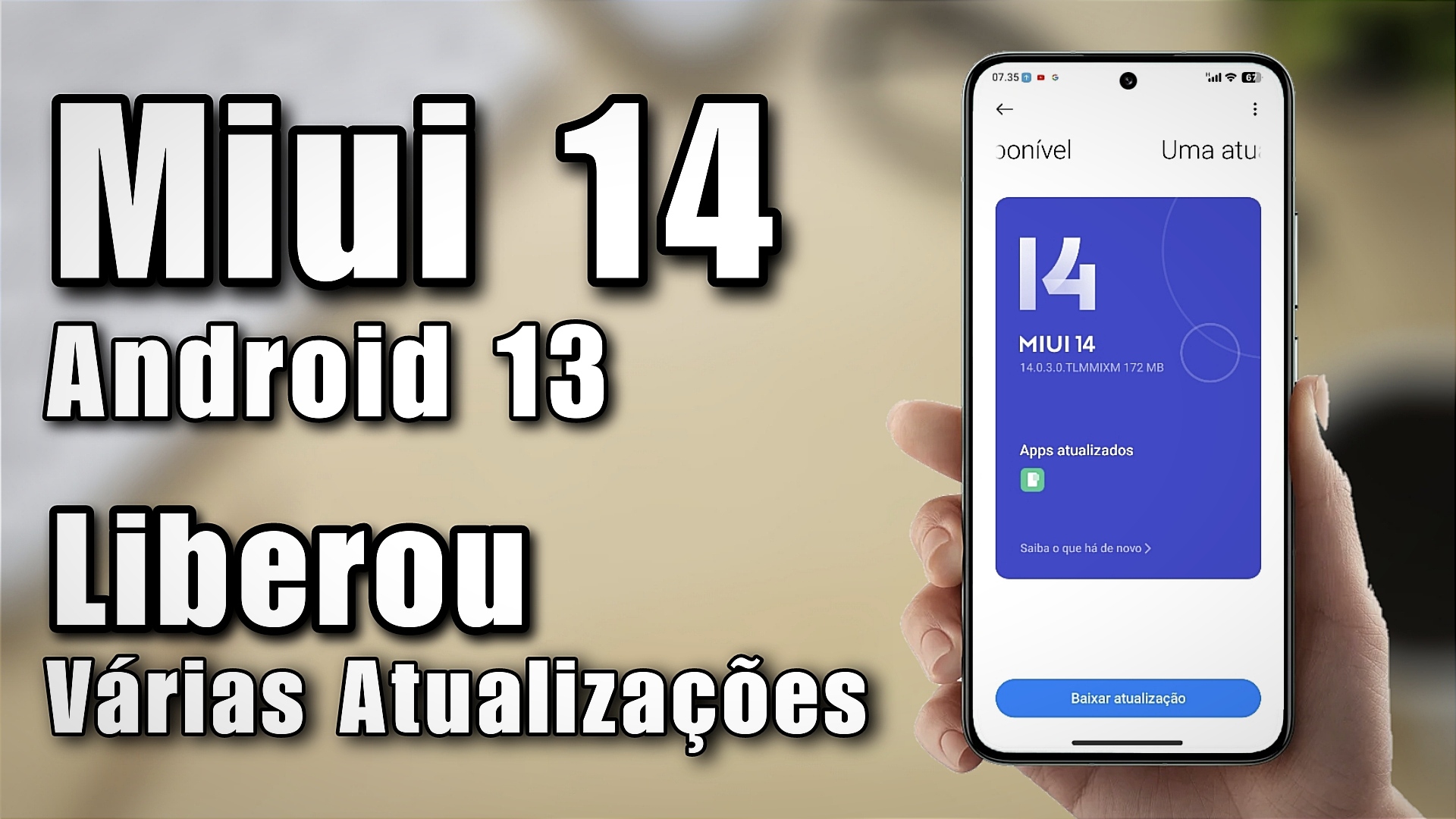 É Agora! Chuva de Atualizações - Miui 14 Android 13 - Novas ...