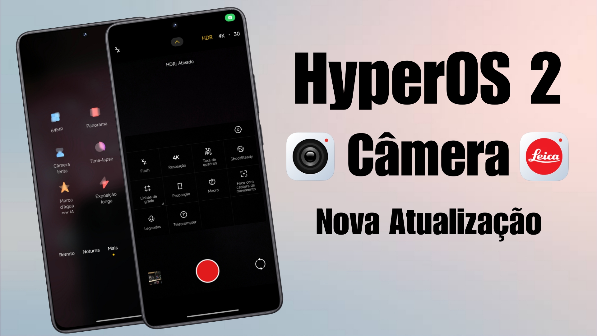 BOOOM - Atualizou - HyperOS 2 Câmera Leica / Padrão - Nova Atualização ...