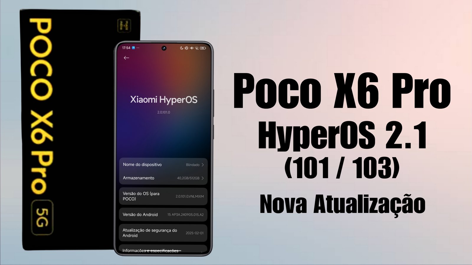 Finalmente Atualizou - Poco X6 Pro - HyperOS 2.1 (101 / 103) - Nova ...