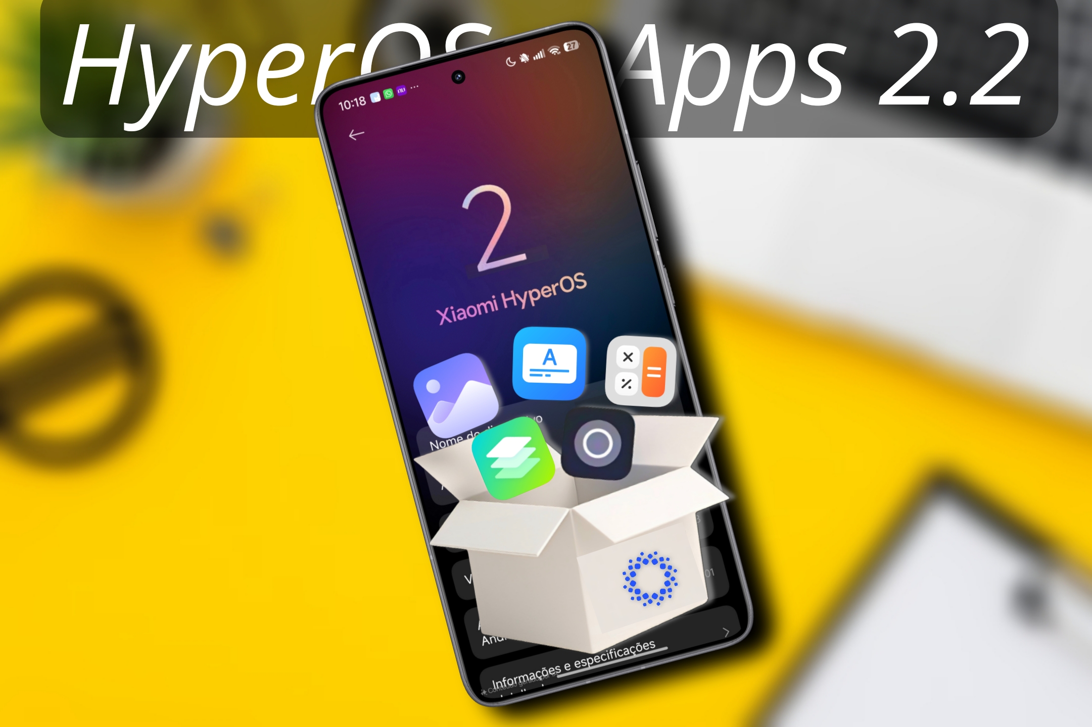Exclusivo! Não Espere Mais - Instale Agora os Novos Apps da HyperOS 2.2 ...